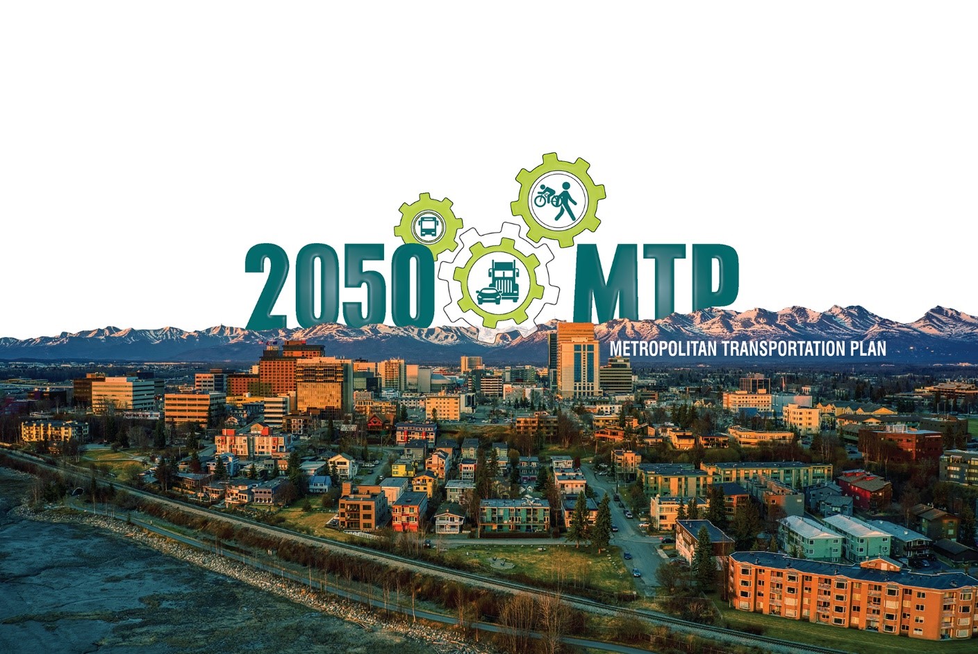AMATS 2050 Transportation Plan Update for Anchorage and Chugiak-Eagle ...